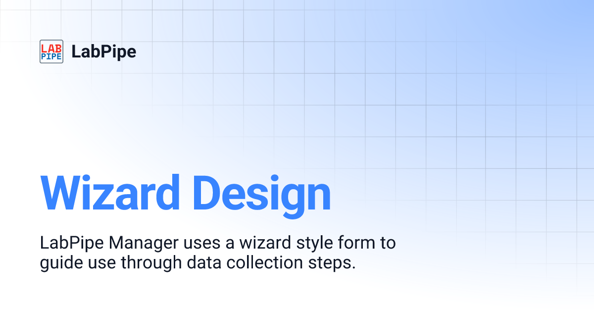 Wizard Design | LabPipe